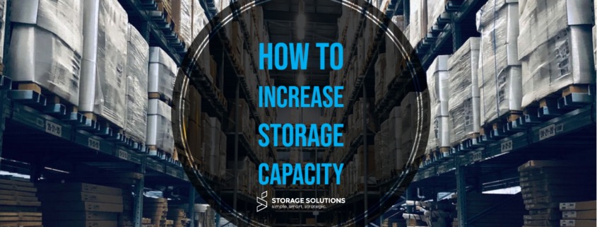 What are My Best Options to Increase Storage Capacity? | Storage Solutions