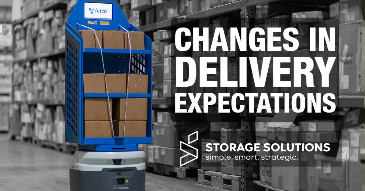 Are You Prepared for Changes in Delivery Expectations? | Storage ...
