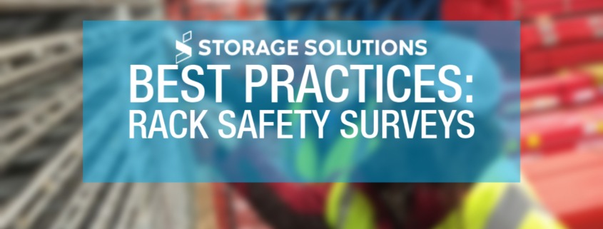 Best Practices: Rack Safety Surveys | Storage Solutions